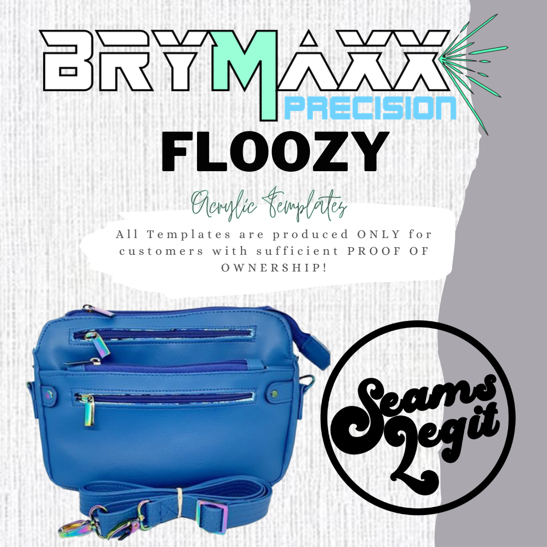 Floozy - Seams Legit - Acrylic Template – BryMaxx Precision
